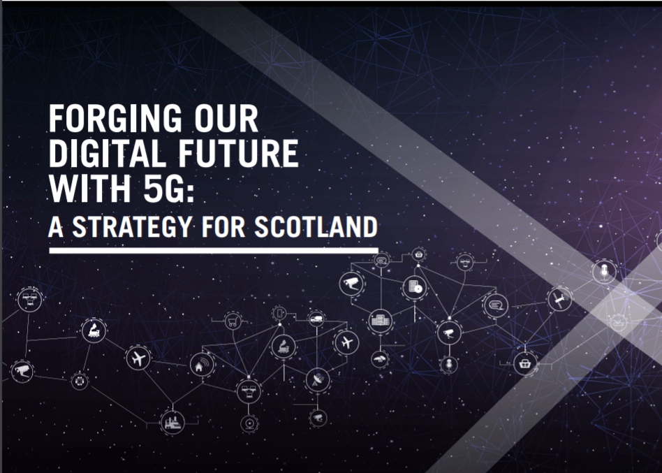 Forging our digital future: Scottish Government 5G strategy - CENSIS